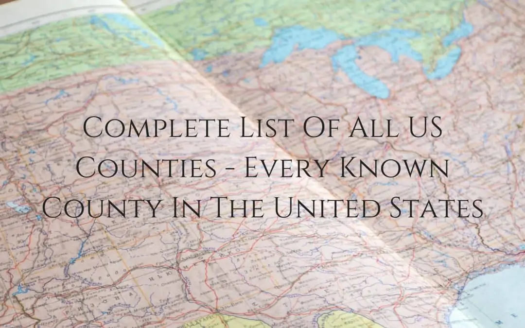Complete List Of All US Counties - Every County In The United States